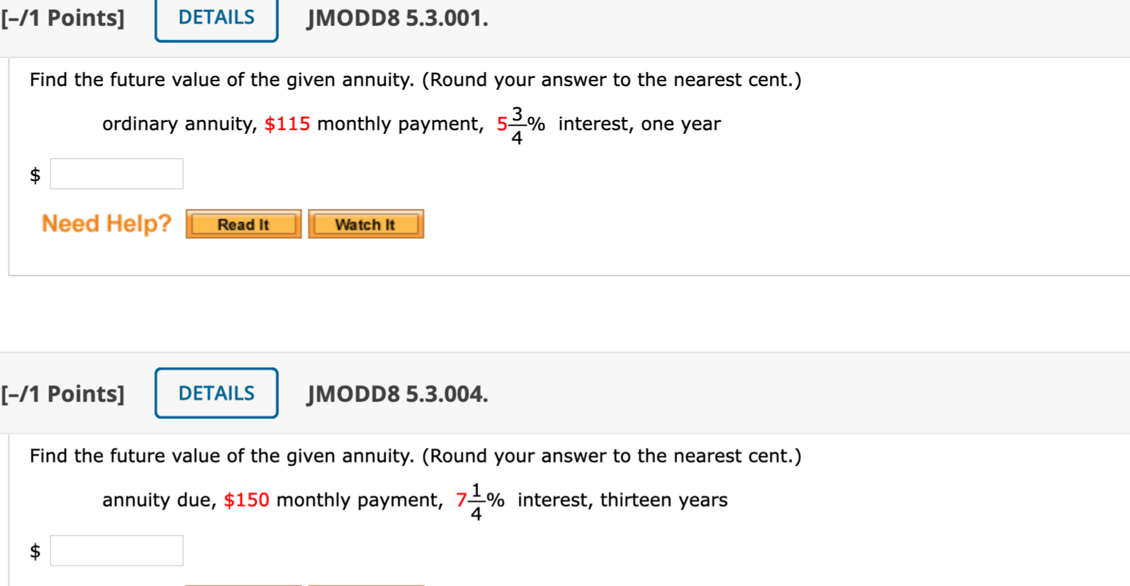 Solved [-/1 Points] DETAILS JMODD8 5.3.001. Find the future | Chegg.com