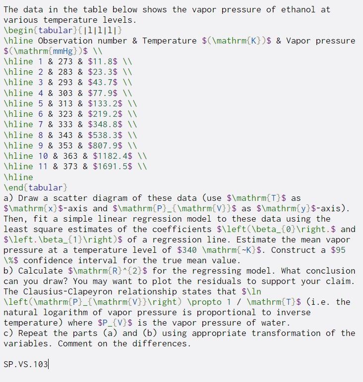 Solved The data in the table below shows the vapor pressure | Chegg.com
