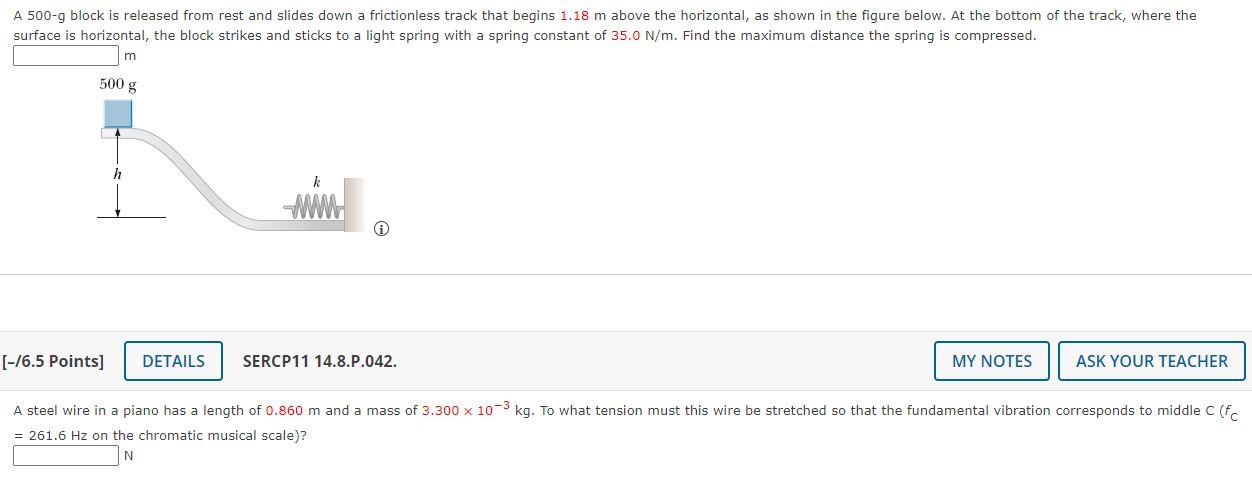 Solved A 500-g block is released from rest and slides down a | Chegg.com