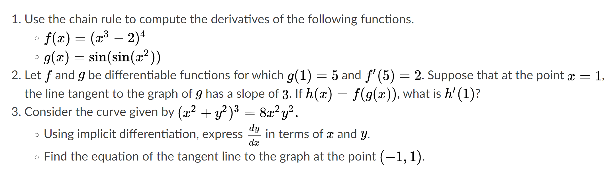 Solved O 1. Use the chain rule to compute the derivatives of | Chegg.com