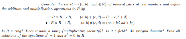 Solved Consider the set R={(a,b):a,binR} ﻿of ordered pairs | Chegg.com