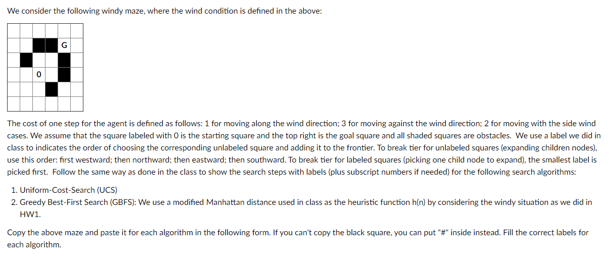 We consider the following windy maze, where the wind | Chegg.com