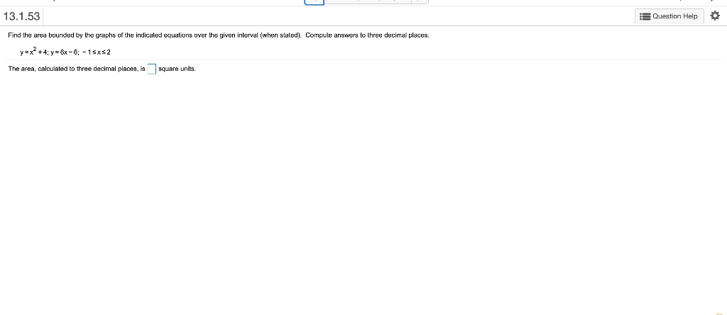 Solved 13.1.53 3 Question Help Find the area bounded by the | Chegg.com