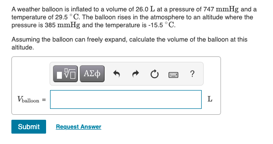 Solved A weather balloon is inflated to a volume of 26.0 L | Chegg.com