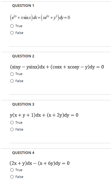 Solved (e2y+xsinx)dx+(xe2y+y2)dy=0 True False QUESTION 2 | Chegg.com