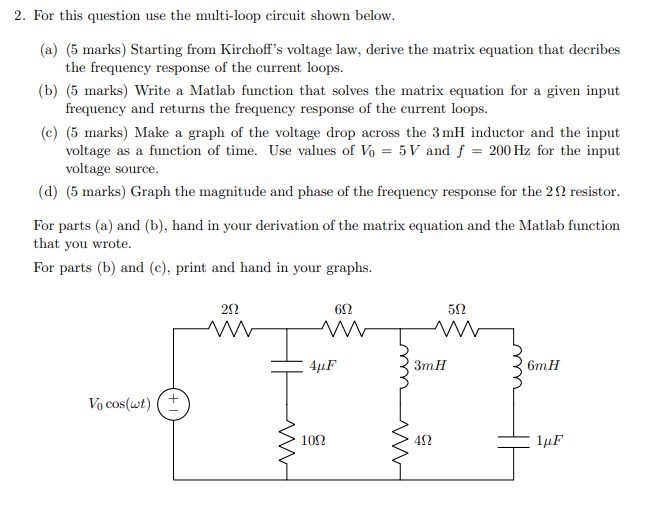 Solved 2. For this question use the multi-loop circuit shown | Chegg.com