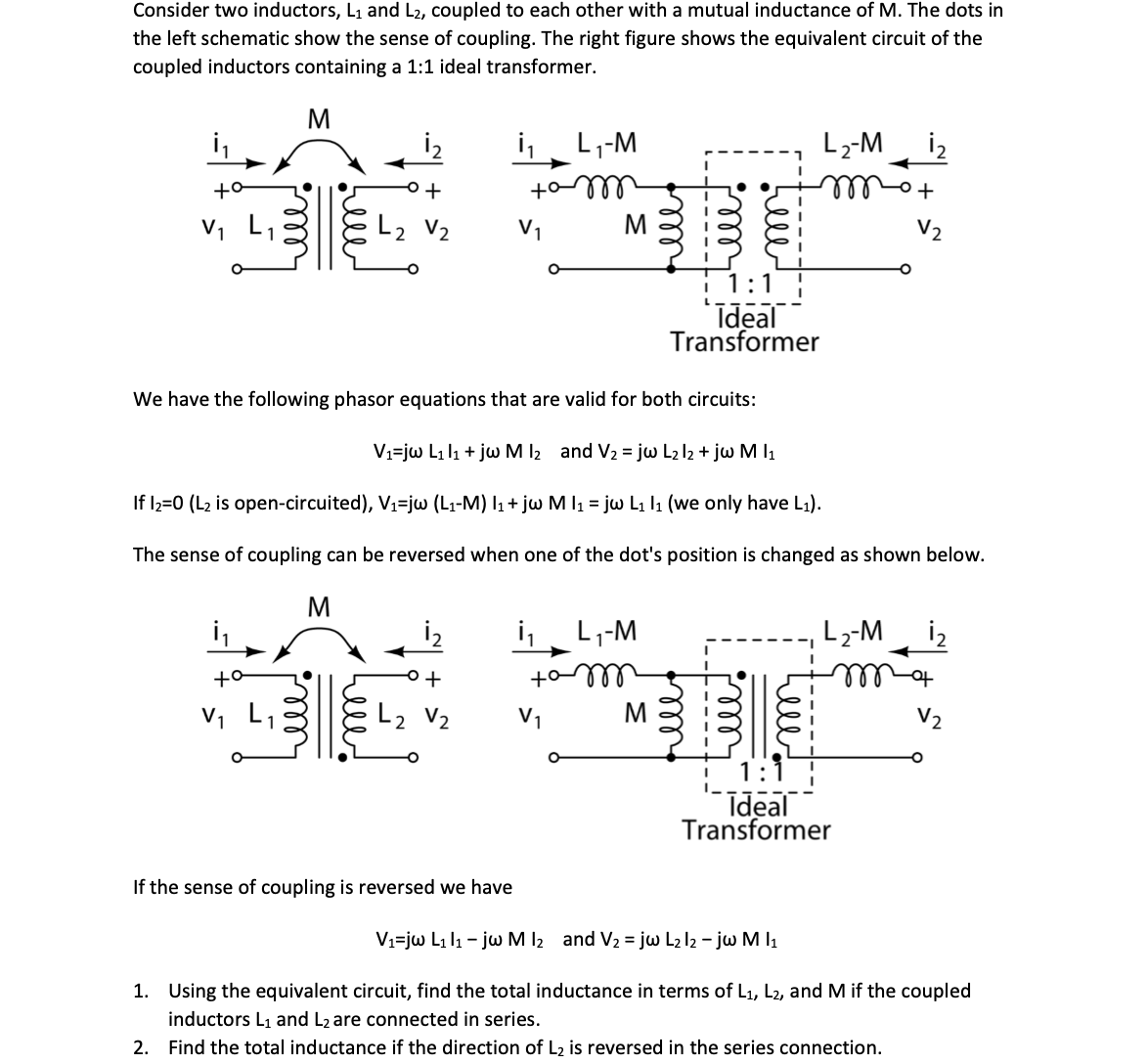 Solved Consider two inductors, L1 ﻿and L2, ﻿coupled to ﻿each | Chegg.com