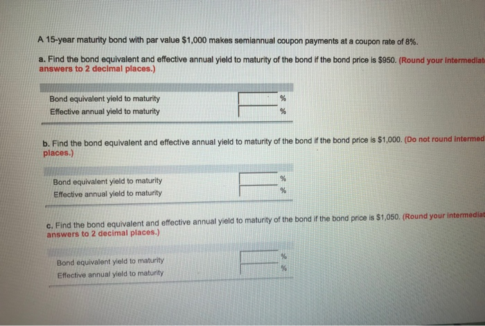 Solved A 15-year maturity bond with par value $1,000 makes | Chegg.com