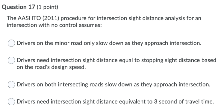 Solved Question 17 (1 point) The AASHTO (2011) procedure for | Chegg.com