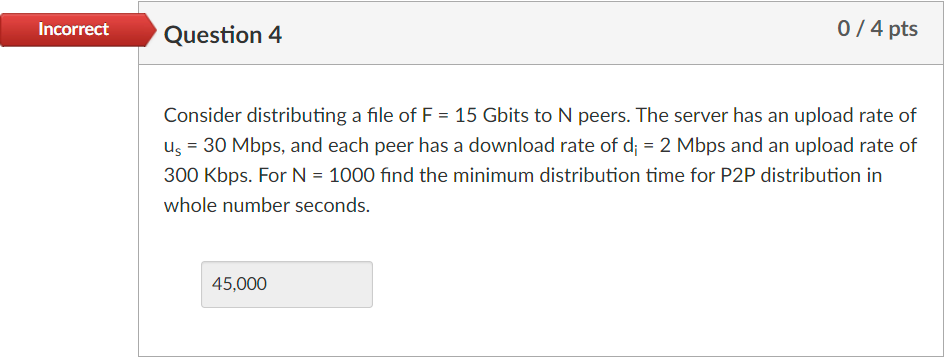 Solved Consider distributing a file of F=15 Gbits to N | Chegg.com