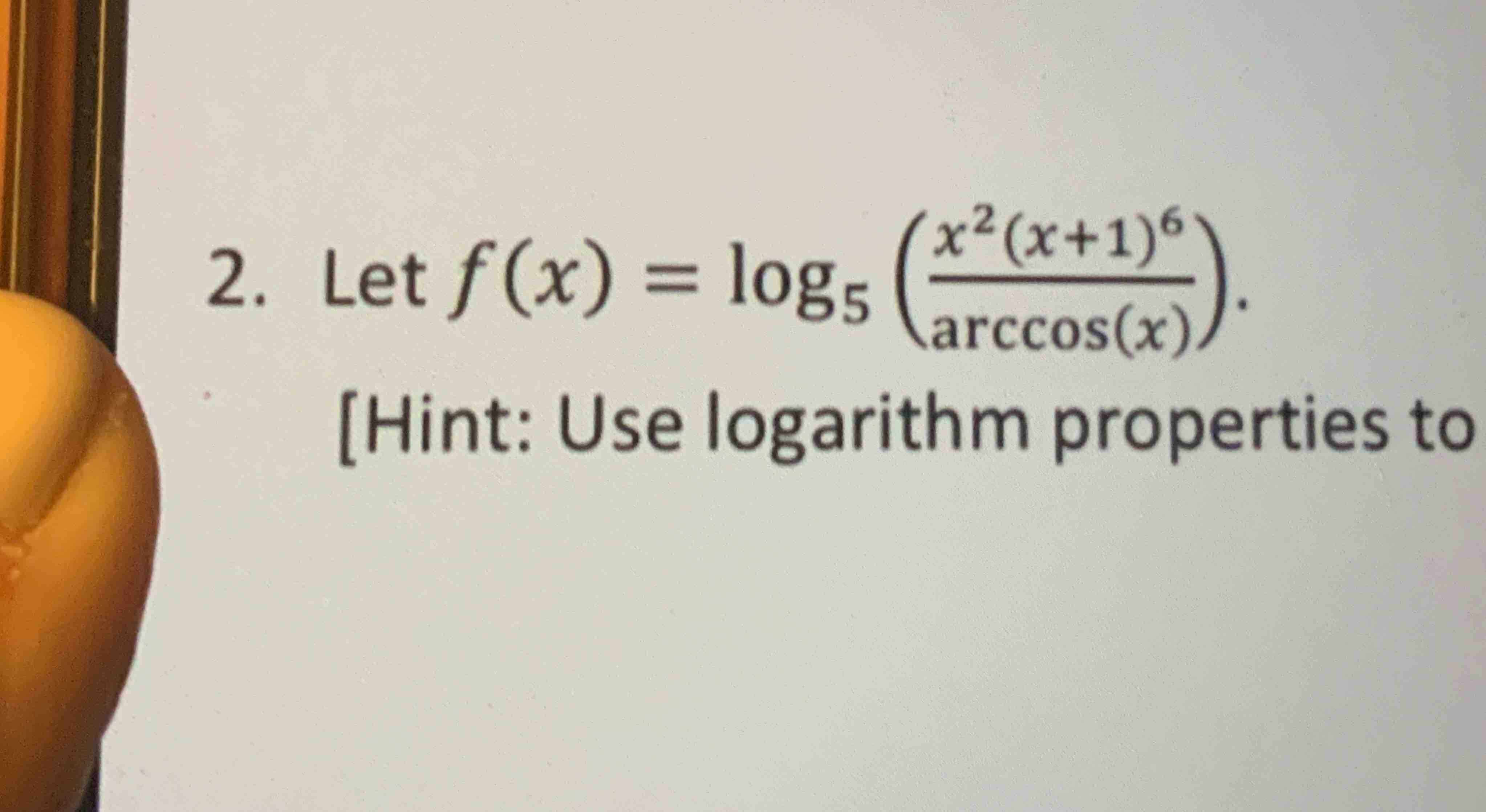Solved Let f(x)=log5(x2(x+1)6arccos(x)).[Hint: Use logarithm | Chegg.com