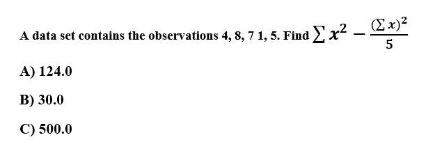 Solved A data set contains the observations 4, 8, 71, 5. | Chegg.com