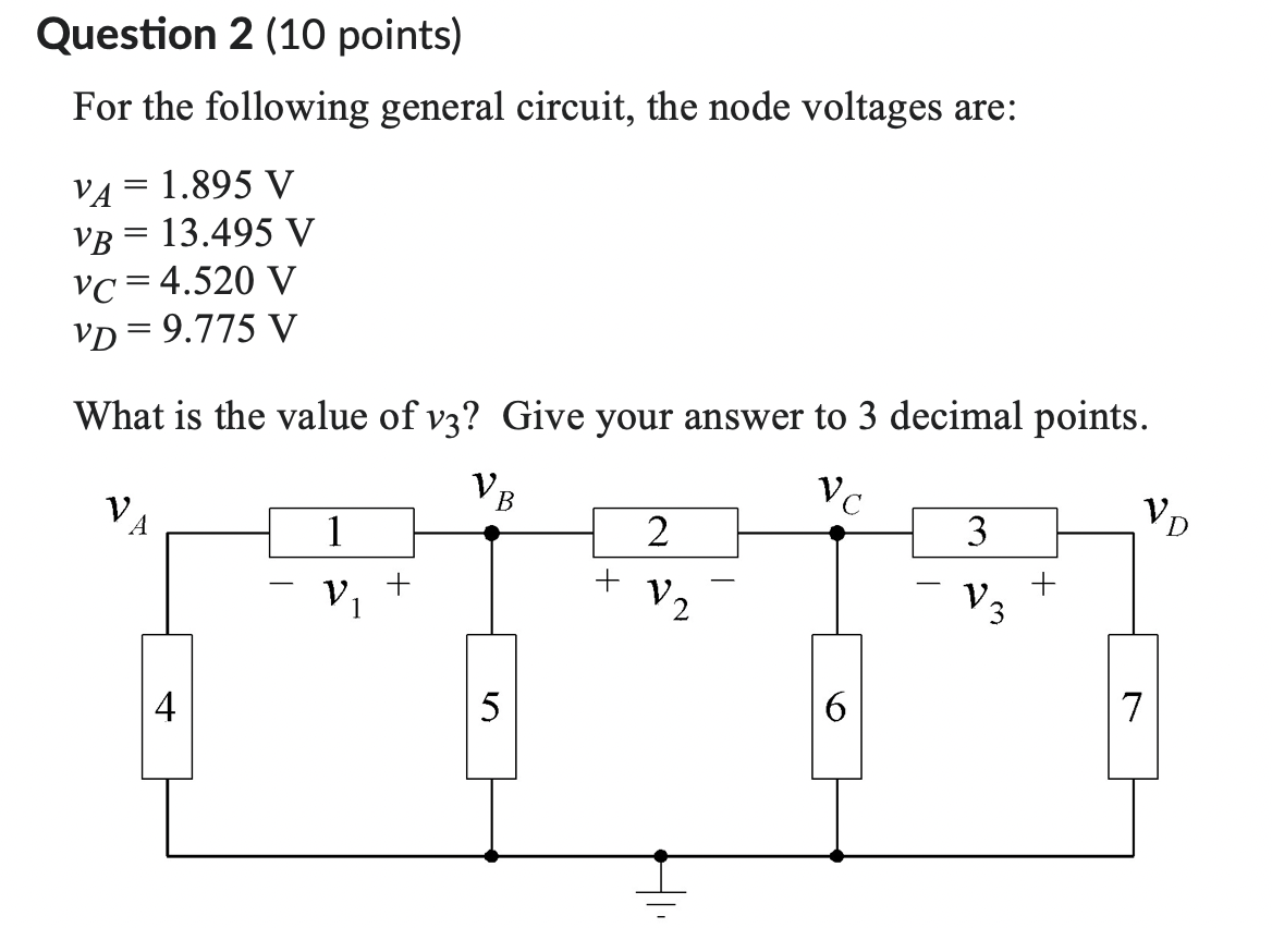 Solved For the following general circuit, the node voltages | Chegg.com