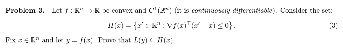 Problem 3. Let f:Rn→R be convex and C1(Rn) (it is | Chegg.com