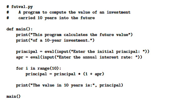 Solved Update your "futval.py" program from chapter 2 such | Chegg.com