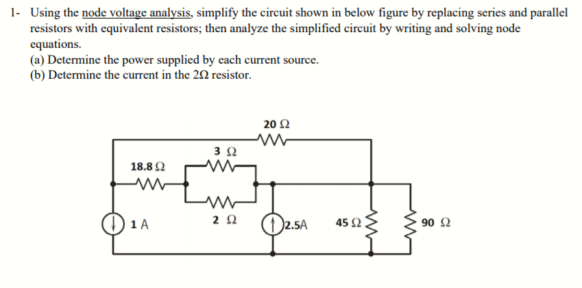 Solved Using the node voltage analysis, simplify the circuit | Chegg.com