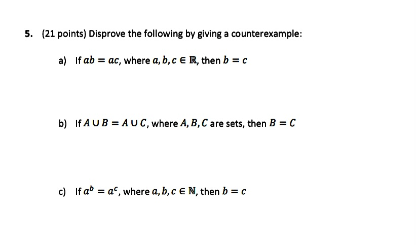 Solved 5. (21 points) Disprove the following by giving a | Chegg.com