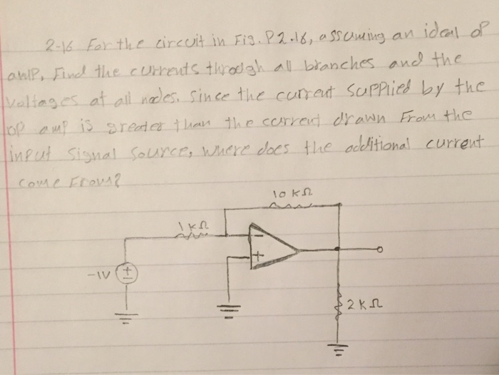 Solved For the circuit in Fig.P2.16, assuming an ideal op | Chegg.com