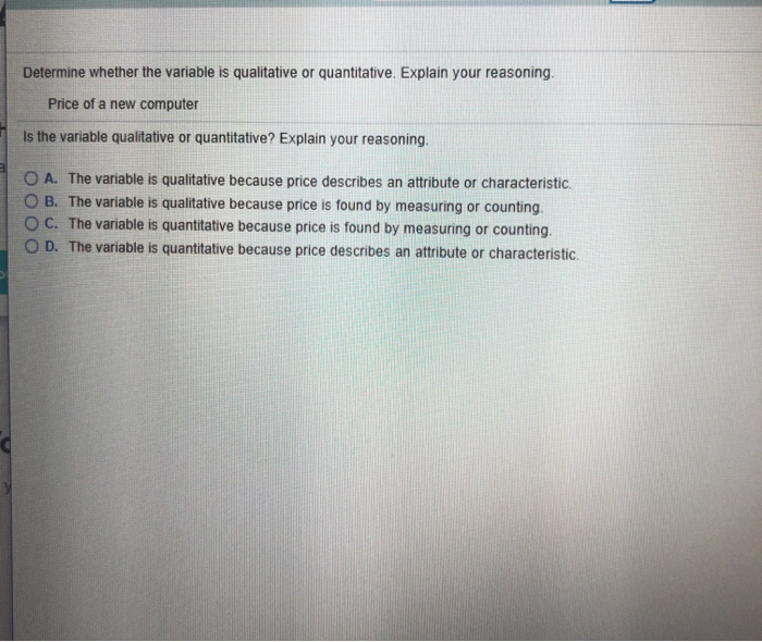 Solved Determine whether the variable is qualitative or | Chegg.com