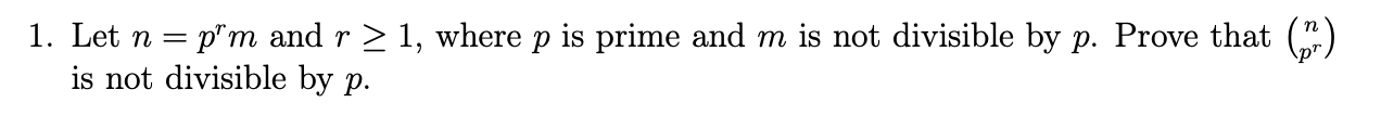 Solved 1. Let n = pm and r > 1, where p is prime and m is | Chegg.com