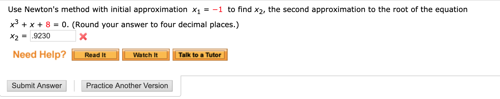 Solved Use Newtons Method With Initial Approximation X1