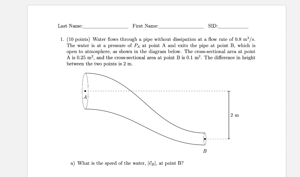Solved Last Name: First Name: SID: 1. (10 points) Water | Chegg.com