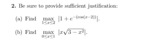 Solved 2. Be sure to provide sufficient justification: (a) | Chegg.com