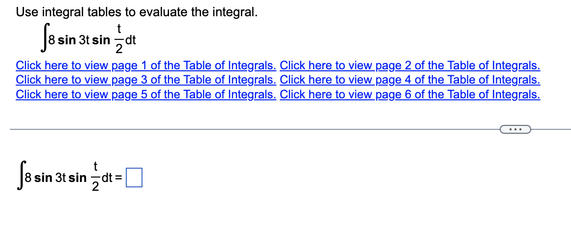 Solved Use integral tables to evaluate the integral. | Chegg.com