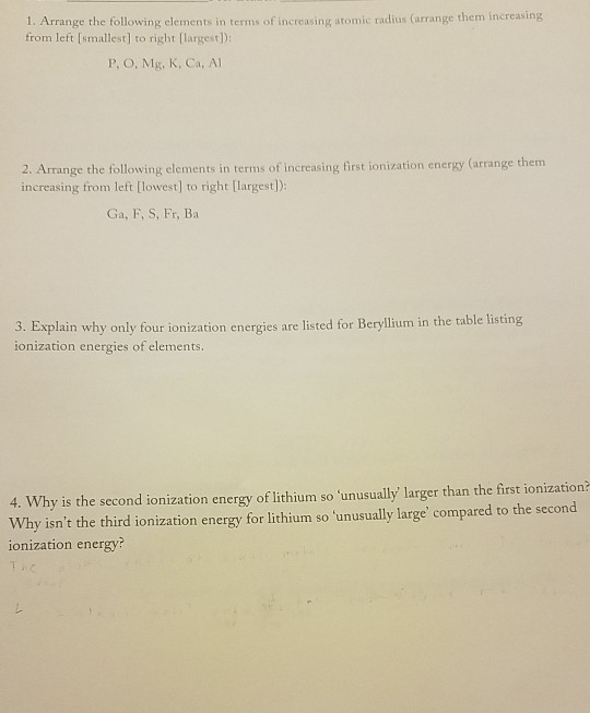 Solved 1. Arrange the following elements in terms of | Chegg.com