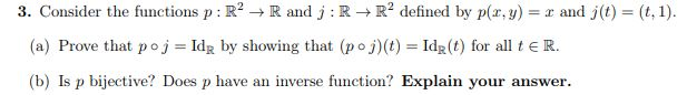 Solved 3. Consider the functions p: R2 + R and j : R+R2 | Chegg.com