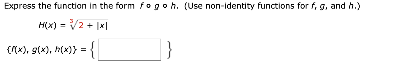 Solved Express the function in the form fog. (Use | Chegg.com