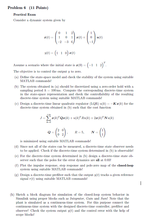 Solved Problem 6 (11 ﻿Points)Practical ExamConsider a | Chegg.com