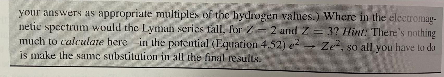 Solved Problem 4 19 A Hydrogenic Atom Consists Of A Single