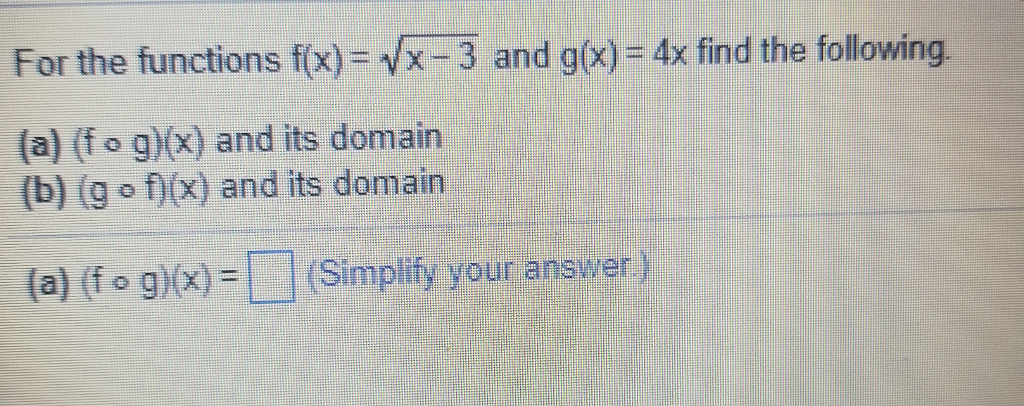 Solved For the functions fx) x-3 and góx) -4x find the | Chegg.com