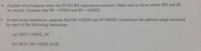 Solved Explain what happens when the PUSH BX instruction | Chegg.com
