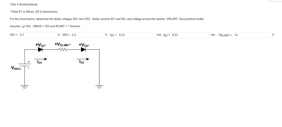 Solved For The Circuit Below Determine The Diode Voltages