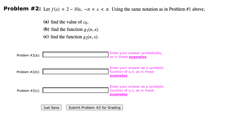 Solved Problem #1: Let f(x) ) = { 3 7x -1