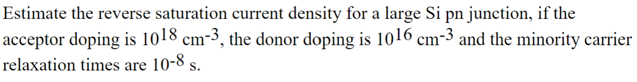 Solved Estimate the reverse saturation current density for a | Chegg.com