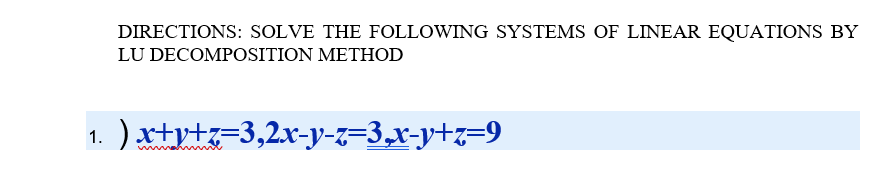 Solved DIRECTIONS: SOLVE THE FOLLOWING SYSTEMS OF LINEAR | Chegg.com