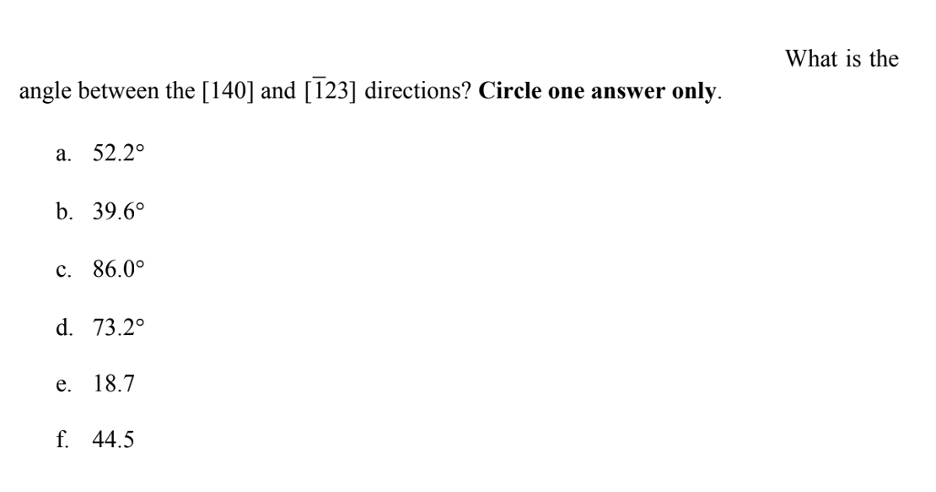 Solved What is the angle between the [140] and [123] | Chegg.com