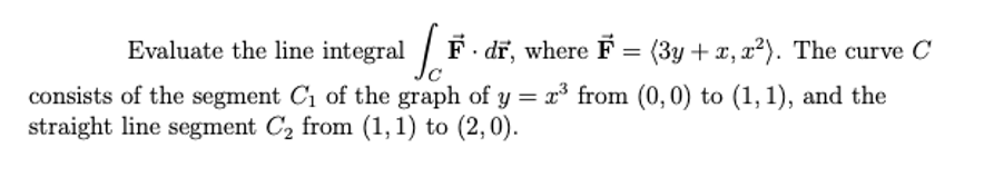 Solved Evaluate the line integral consists of the segment of | Chegg.com