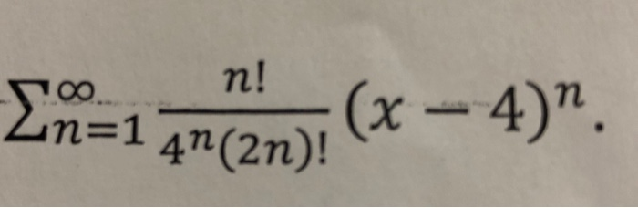 Solved n-1 4n (2n)! | Chegg.com