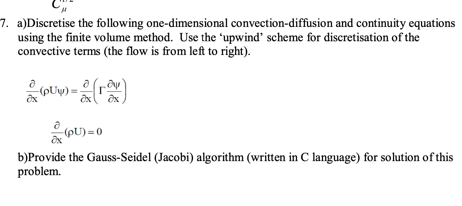 Solved μ 7. a)Discretise the following one-dimensional | Chegg.com