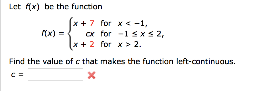 Solved Let Fx Be The Function X 7 For X 