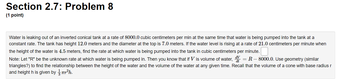 Solved Section 2.7: Problem 8 (1 point) Water is leaking out | Chegg.com