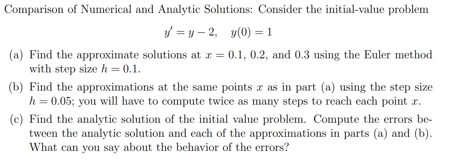 Solved Comparison Of Numerical And Analytic Solutions