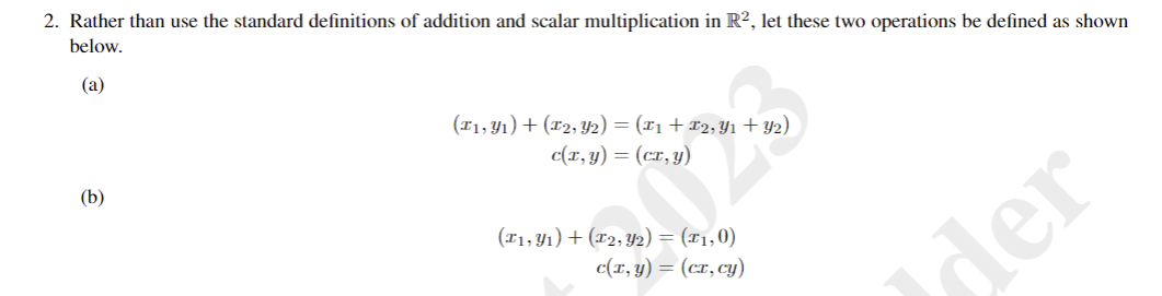 Solved 2. Rather than use the standard definitions of | Chegg.com