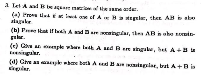 Solved 3. Let A and B be square matrices of the same order. | Chegg.com