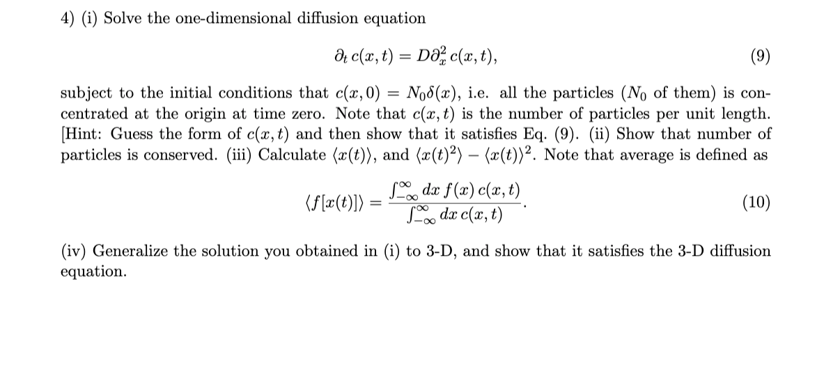 Solved 4) (i) Solve the one-dimensional diffusion equation | Chegg.com