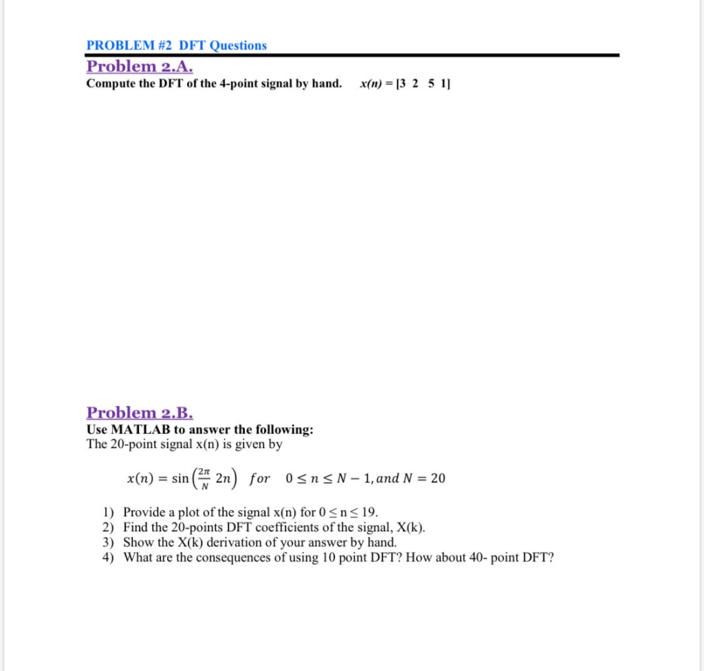PROBLEM #2 DFT Questions Problem 2.A. Compute the DFT | Chegg.com